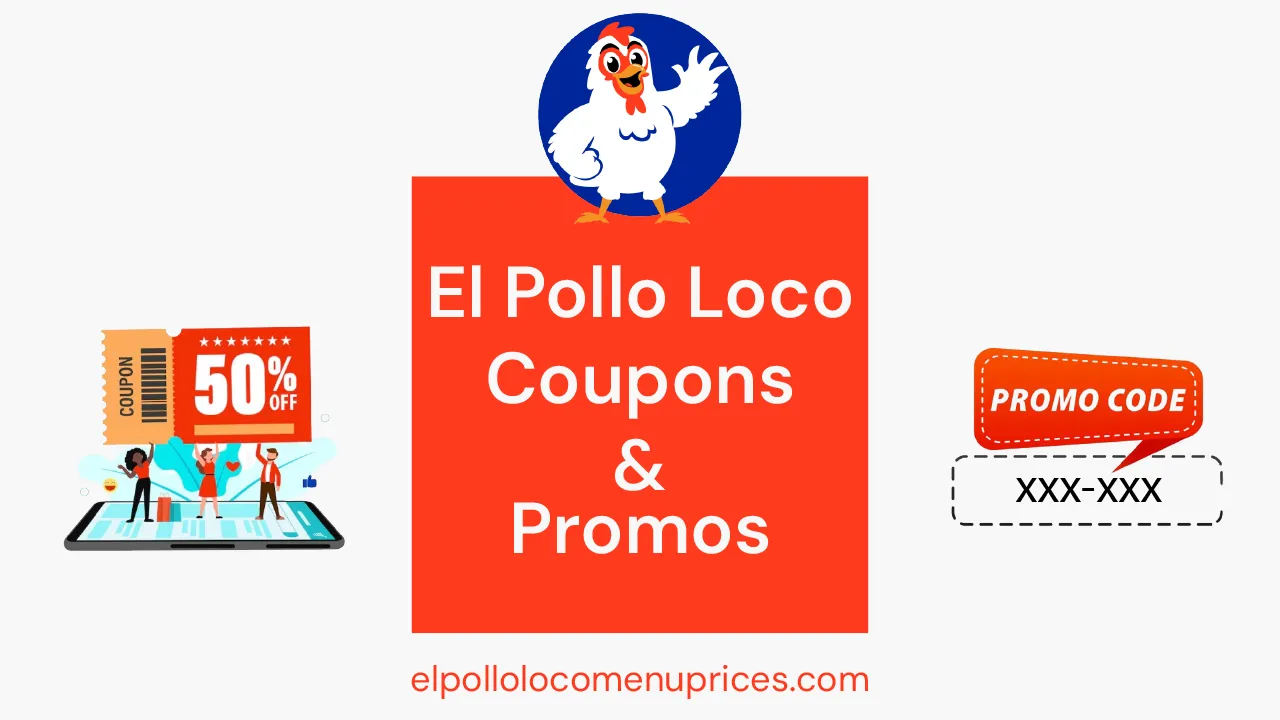 El Pollo Loco Coupons | Promo Codes | Discounts USA (2025)